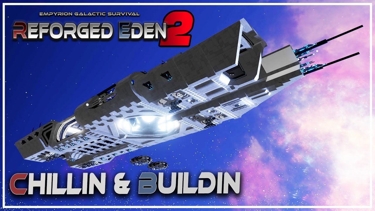 Chillin & Buildin with Spanj | New Mining Carrier | Reforged Eden 2 ...