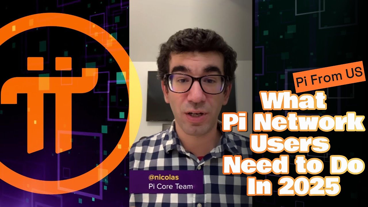 What Pi Network Users Need to Do in 2025 ? - YouTube