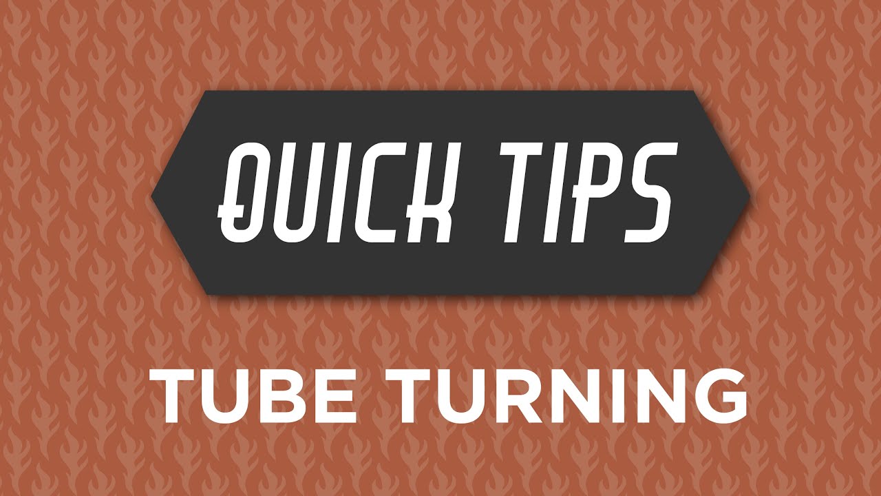 Tube Turning Quick Tip - YouTube