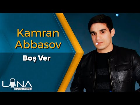 Kamran Abbasov - Boş Ver 2019 / Audio | Azeri Music [OFFICIAL]