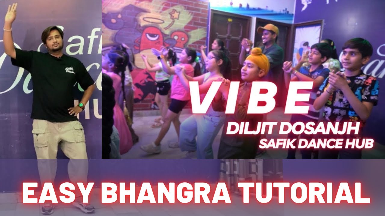 Vibe || Diljit Dosanjh || Easy Bhangra Tutorial || safik dance hub ...