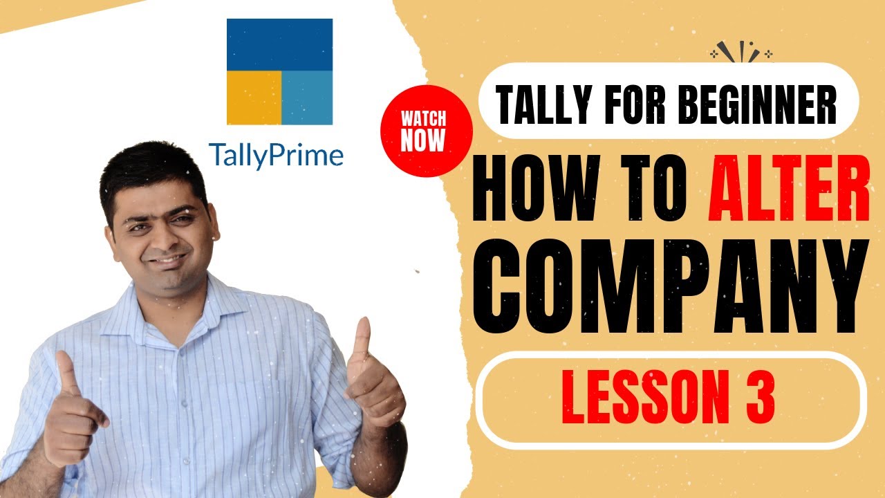 सीखे Tally Prime: Easy Steps To Alter Company - Lesson 3 - YouTube