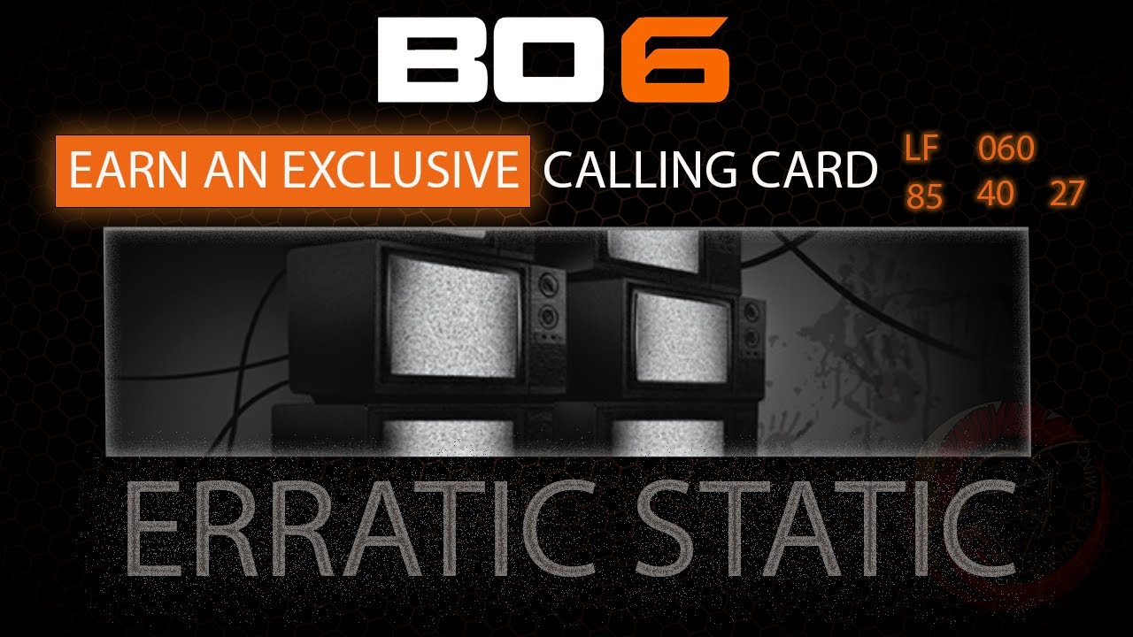 BLACK OPS 6 *EXCLUSIVE* Calling Card - How To Unlock (ERRATIC STATIC ...
