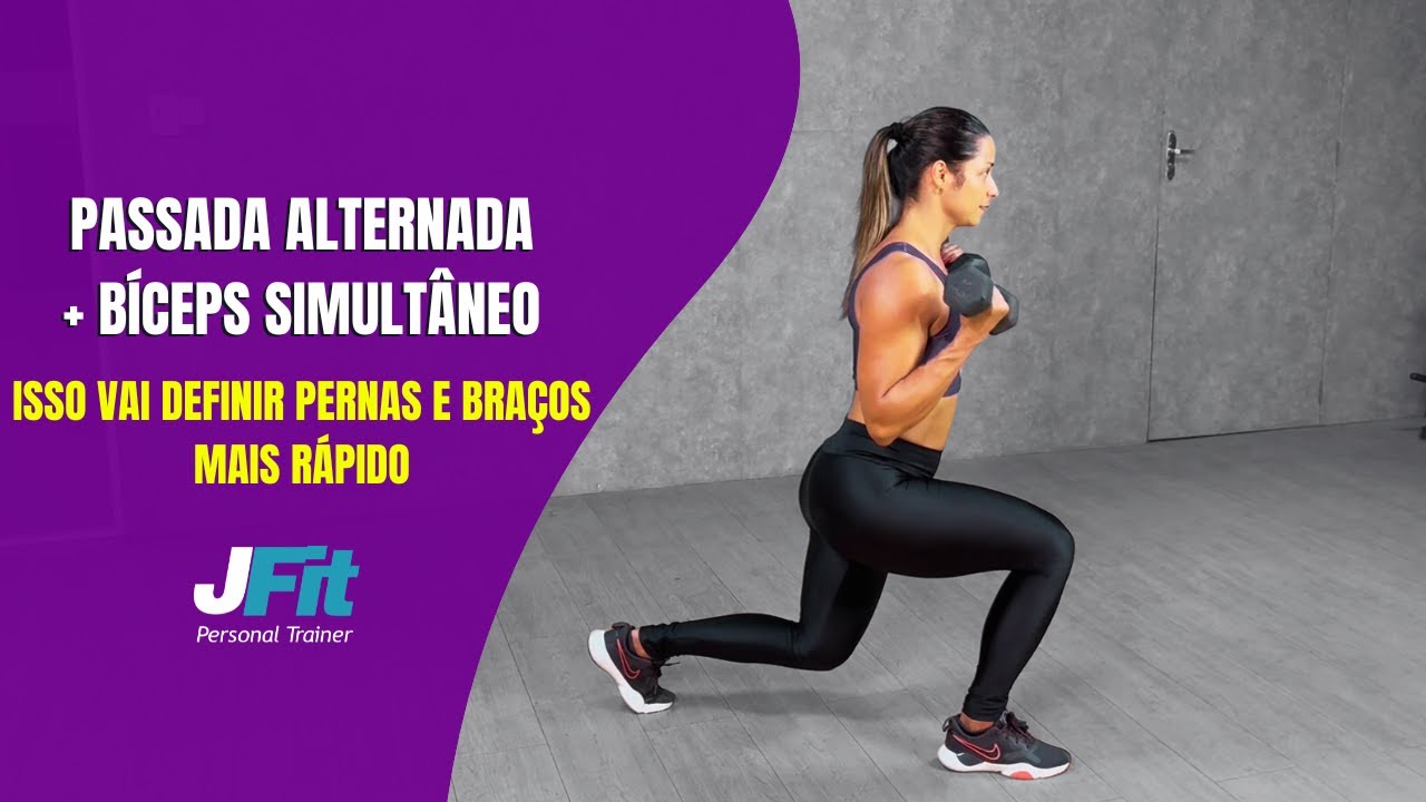 PASSADA ALTERNADA COM ISOMETRIA + BÍCEPS | ISSO VAI DEFINIR PERNAS E ...