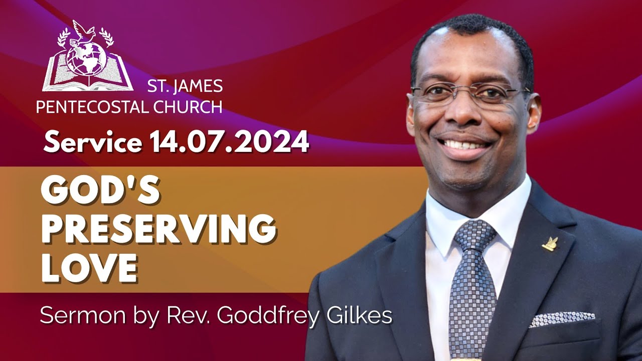 St. James Pentecostal Church 🌎 Sunday 14.07.2024 Service 🔴 "GOD'S ...