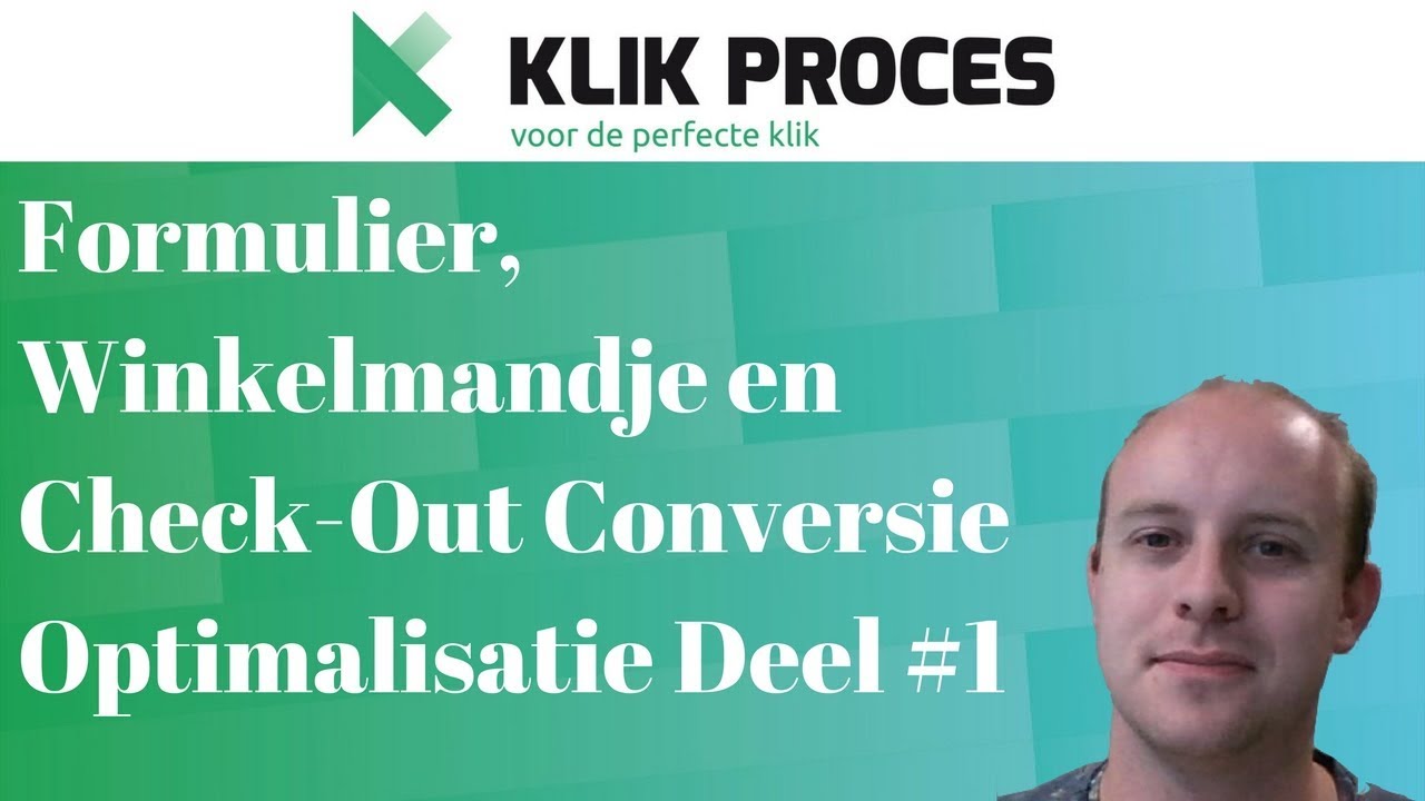 Formulier en Winkelmandje Overzicht Conversie Optimalisatie - Deel #1 ...