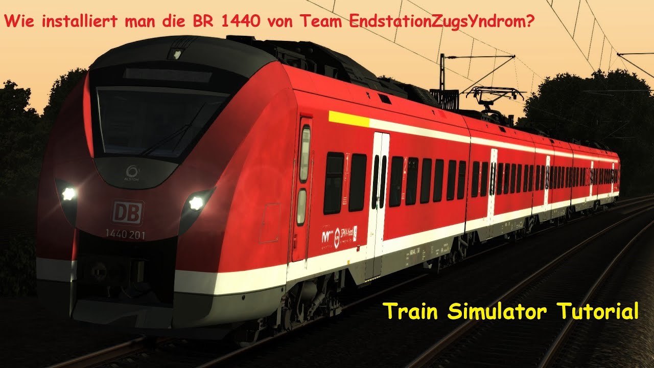Wie installiert man die BR 1440 von Team EndstationZugsYndrom | Train Simulator Tutorial - YouTube