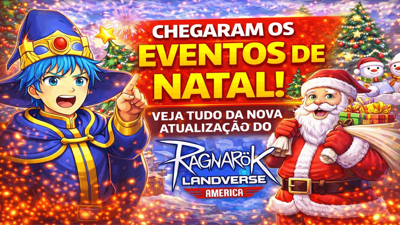 VALE A PENA FAZER OS EVENTOS DE NATAL? NOVA ATUALIZAÇÃO DO RAGNAROK ...