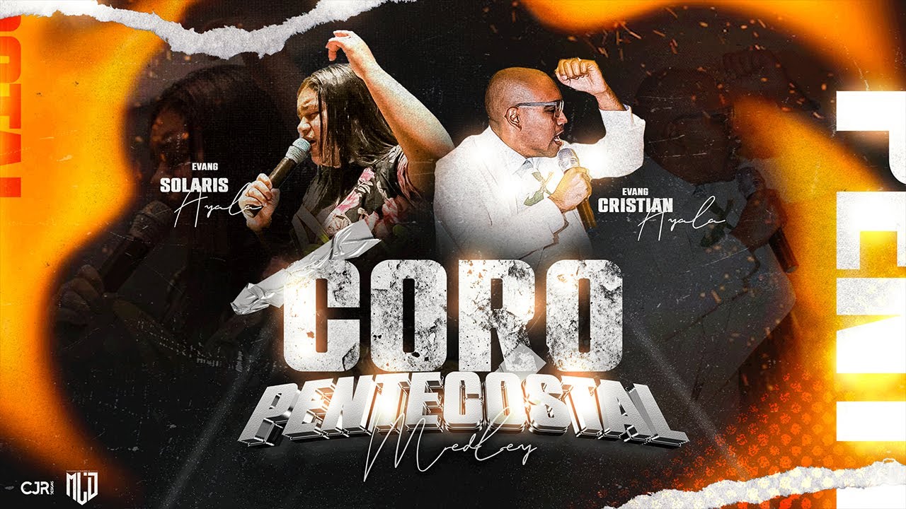 Coros Pentecostales de Fuego | Medley 2023 | Cristian Ayala Y Solaris ...