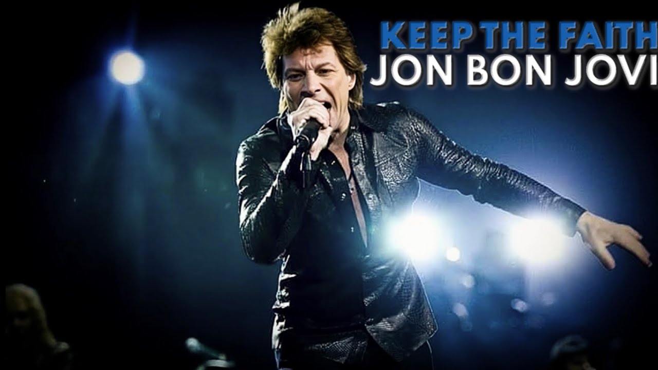 Jon Bon Jovi - Keep The Faith (Alternate Gospel) - YouTube