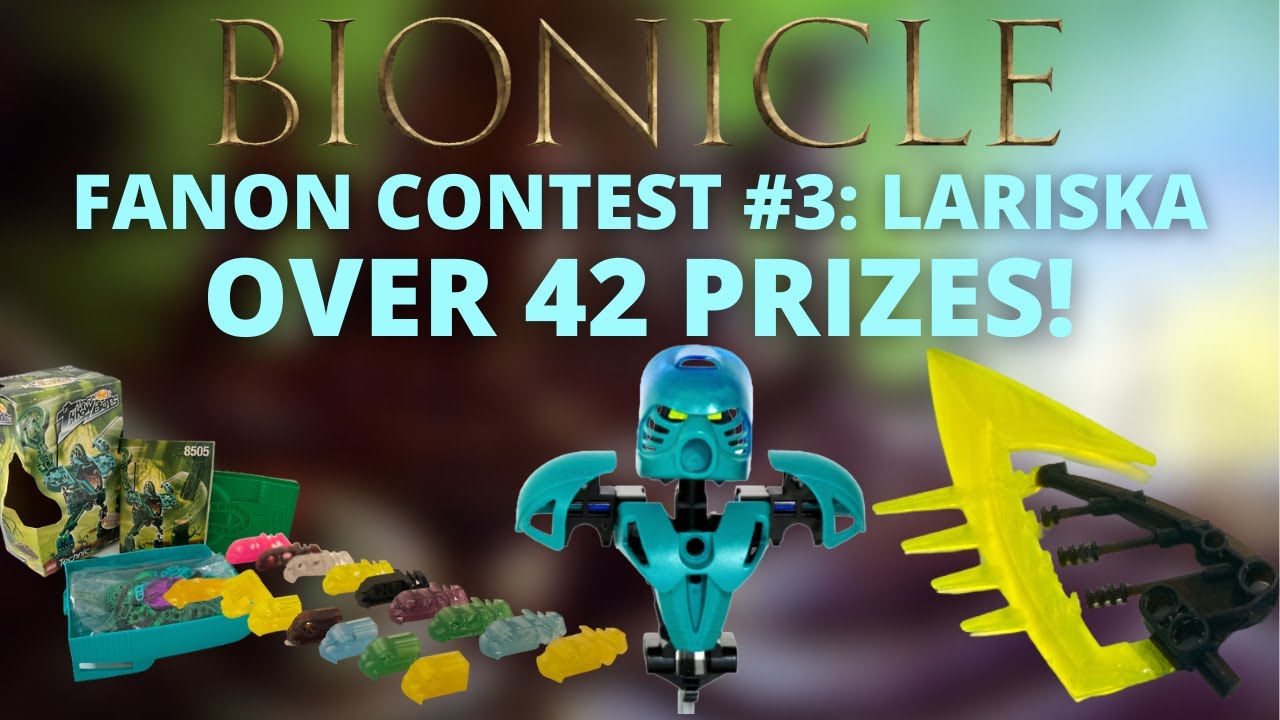 Announcing our BIGGEST Contest Yet: Bionicle Lariska, with 42 Prizes ...