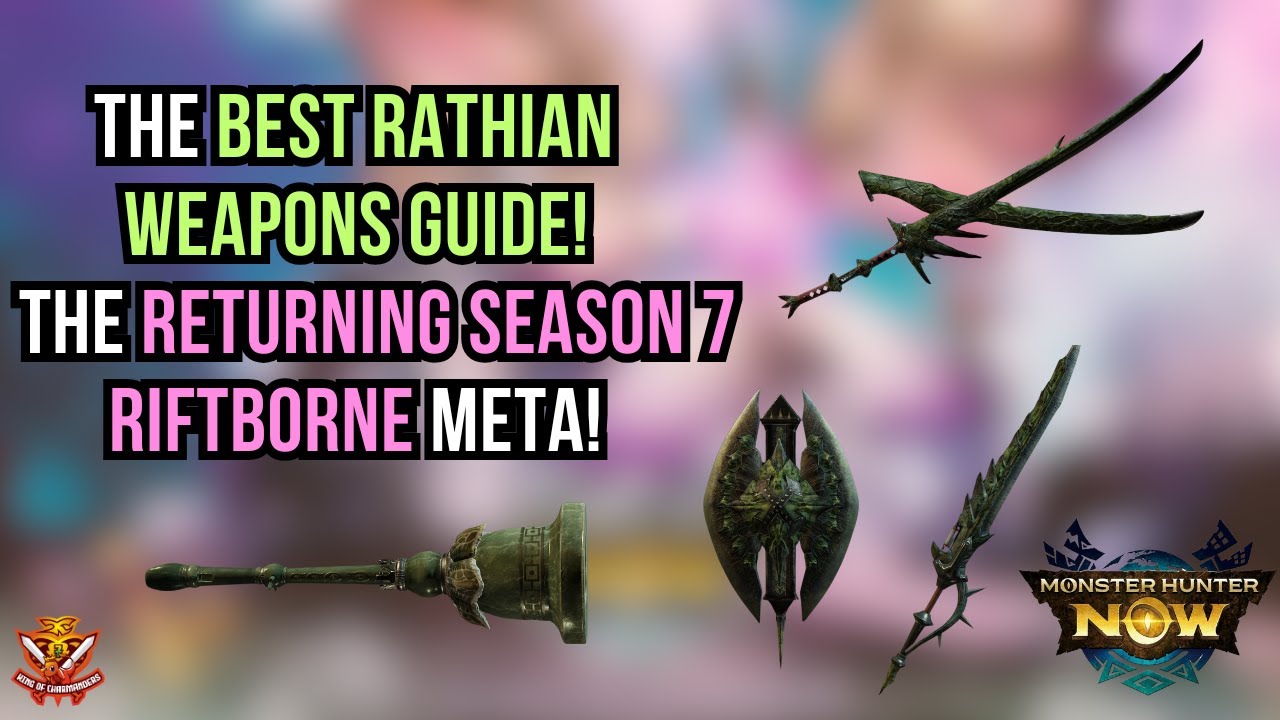 The BEST RATHIAN WEAPONS GUIDE! The SEASON 7 RIFTBORNE META! l Monster ...