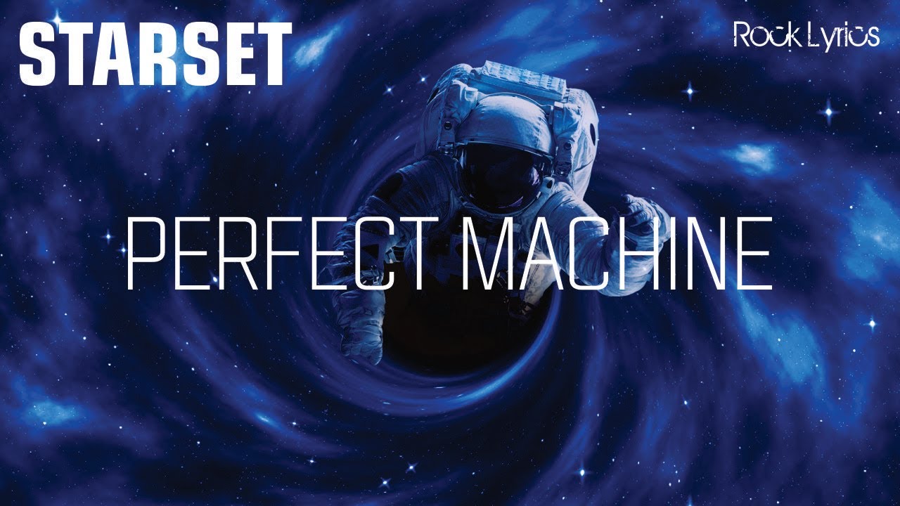 PERFECT MACHINE | STARSET - LYRICS - YouTube