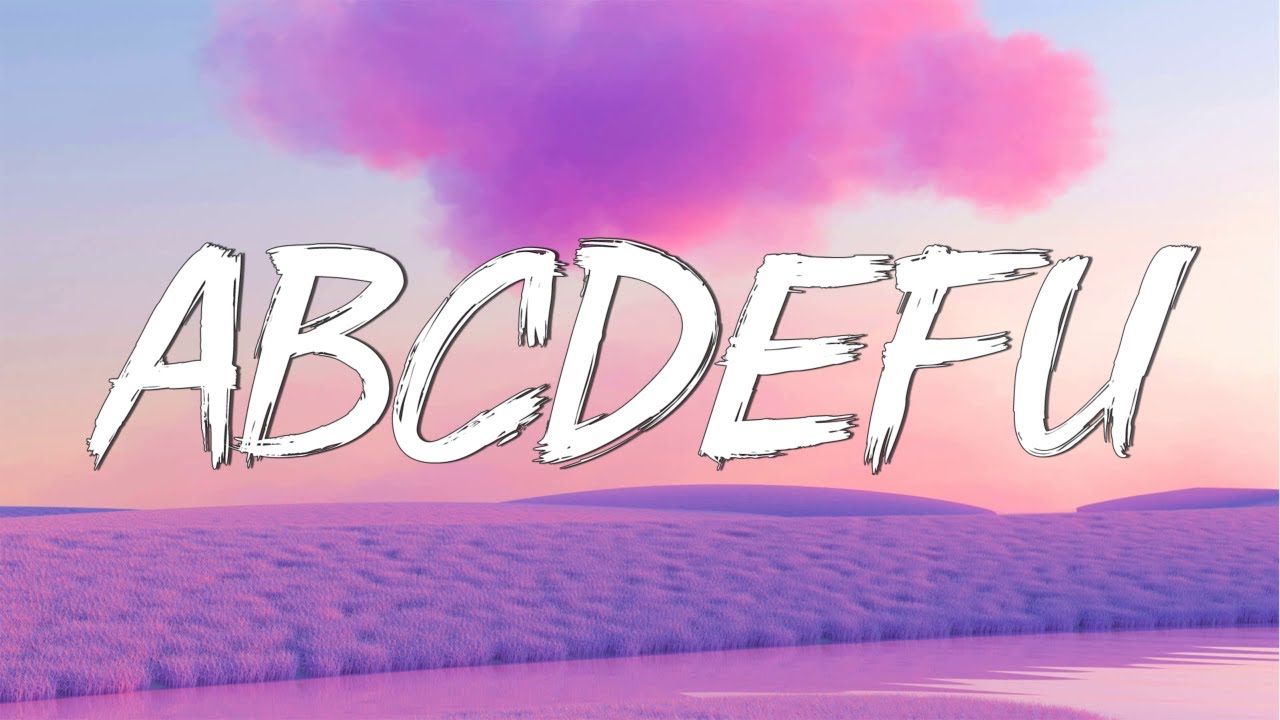 abcdefu - GAYLE (Lyrics) || Clean Bandit, Gym Class Heroes (MixLyrics ...