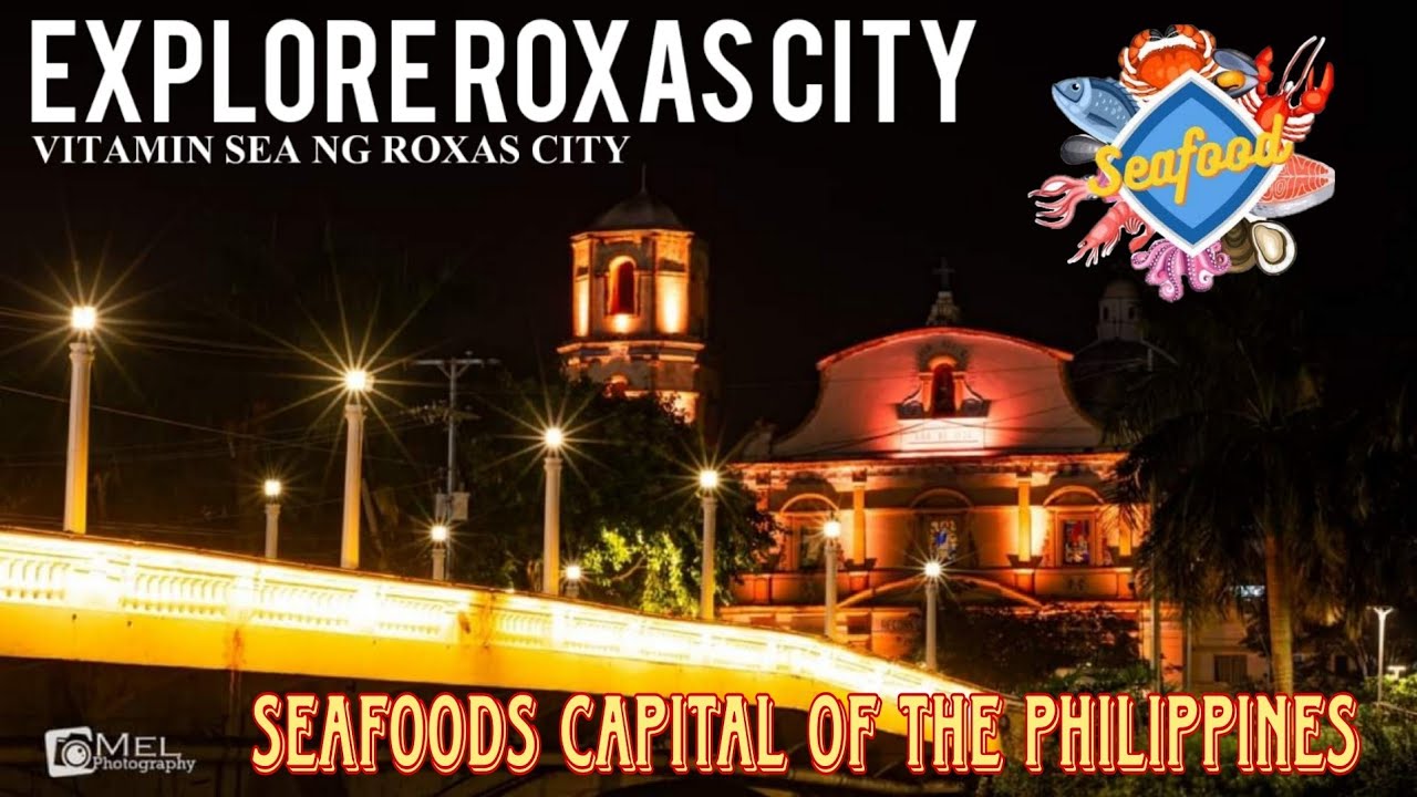 TOP Capiz Tourist Spots | Roxas City The Seafoods Capital of the ...