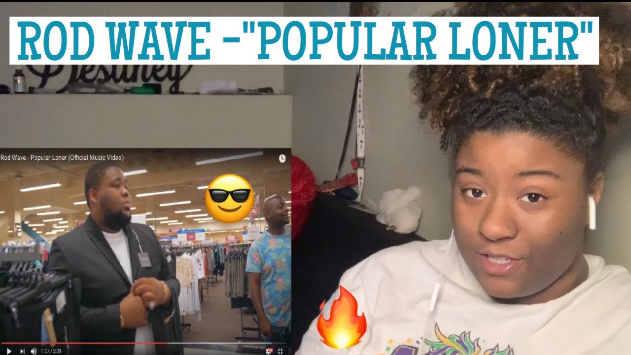 ROD WAVE - "POPULAR LONER" ||| *REACTION* 🔥👏🏽 - YouTube