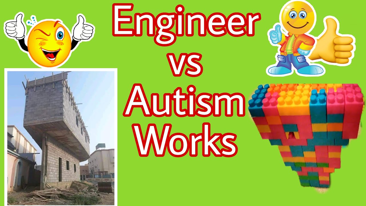 Engineer vs Autism works - YouTube