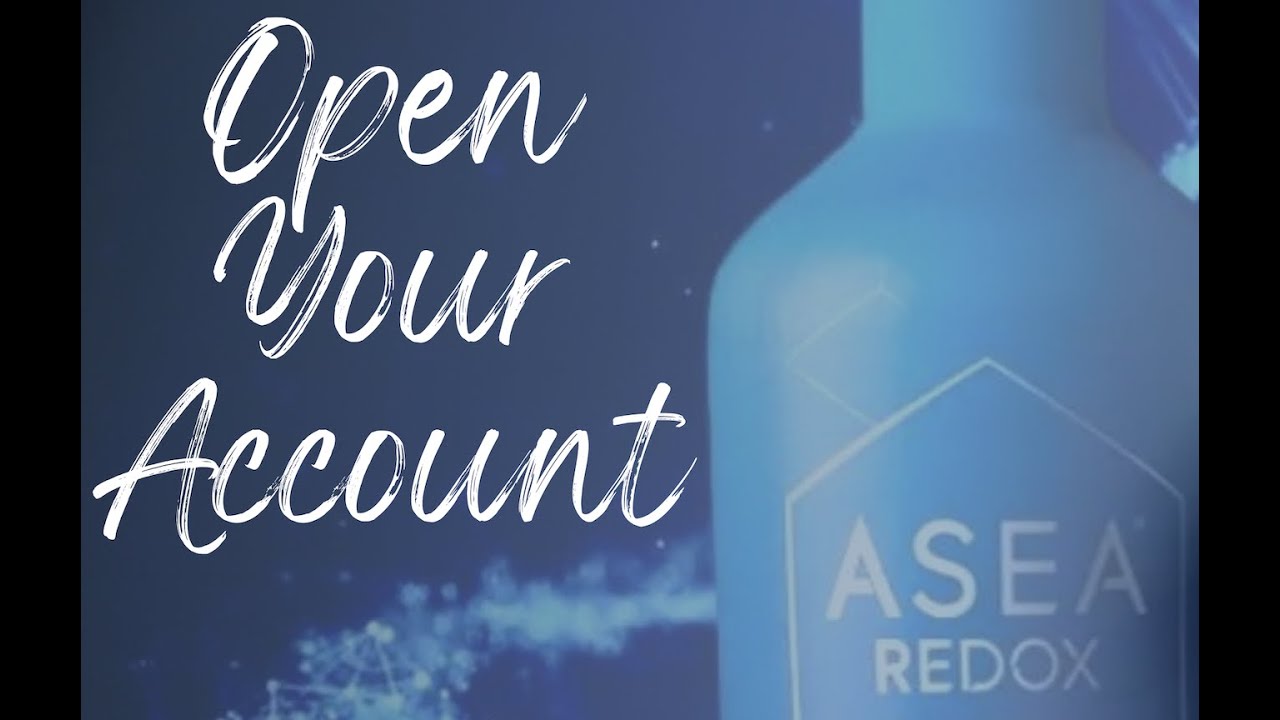 Opening An Account with ASEA - YouTube