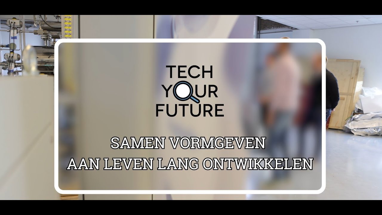 TechYourFuture - Samen vormgeven aan Leven Lang Ontwikkelen - YouTube