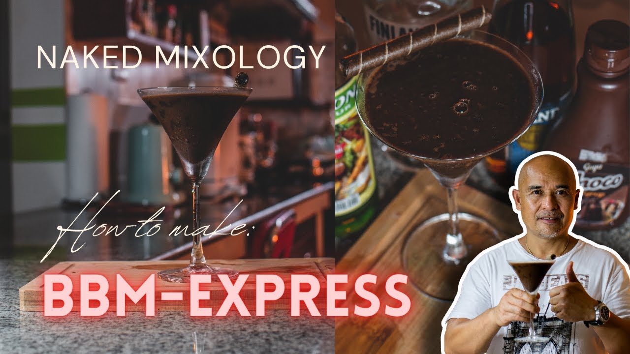 How to Make - BBM-EXPRESS | NAKED MIXOLOGY| - YouTube