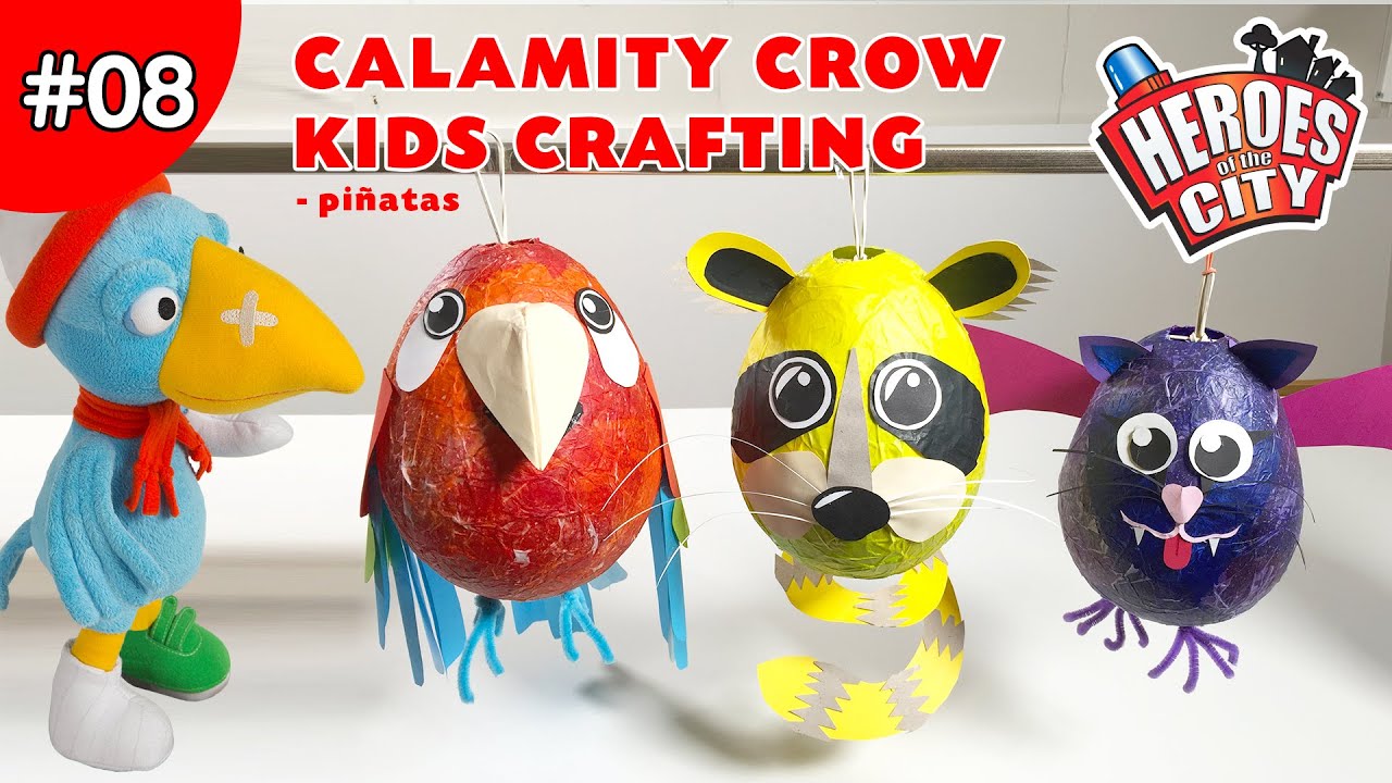 Calamity Crow Kids Crafting Show EP08 - Build a Piñata - YouTube