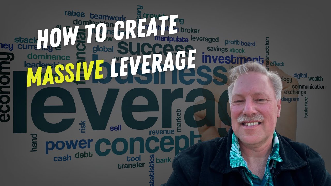 How To Create Massive Financial Leverage - YouTube