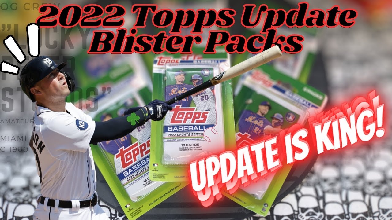 2022 Topps Update Baseball Blister Pack Rip🍀Update Is King🔥🤘🍀 - YouTube