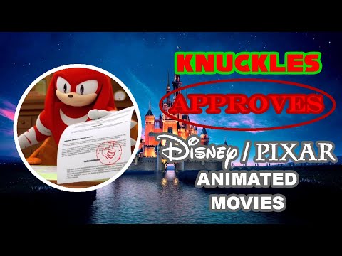 Knuckles Approves (Part 1) - Walt Disney/Pixar Animated Movies