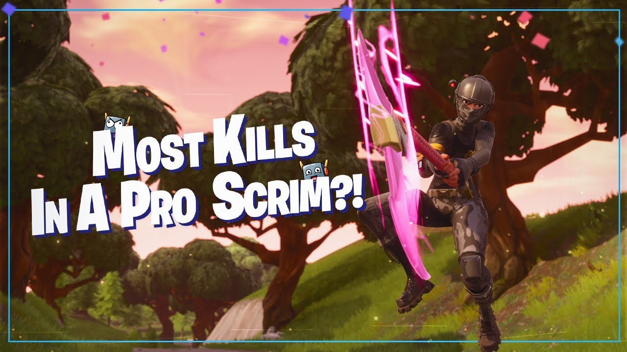 MOST KILLS IN A PRO SCRIM? • Fortnite Battle Royale (PRO SCRIMS) - YouTube