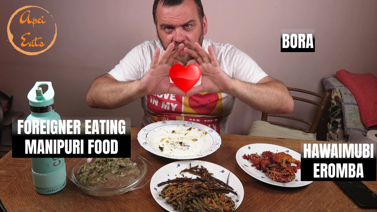 MUKBANG HAWAIMUBI EROMBA / MANIPURI BORA SERBIAN EATING MANIPURI FOOD ...