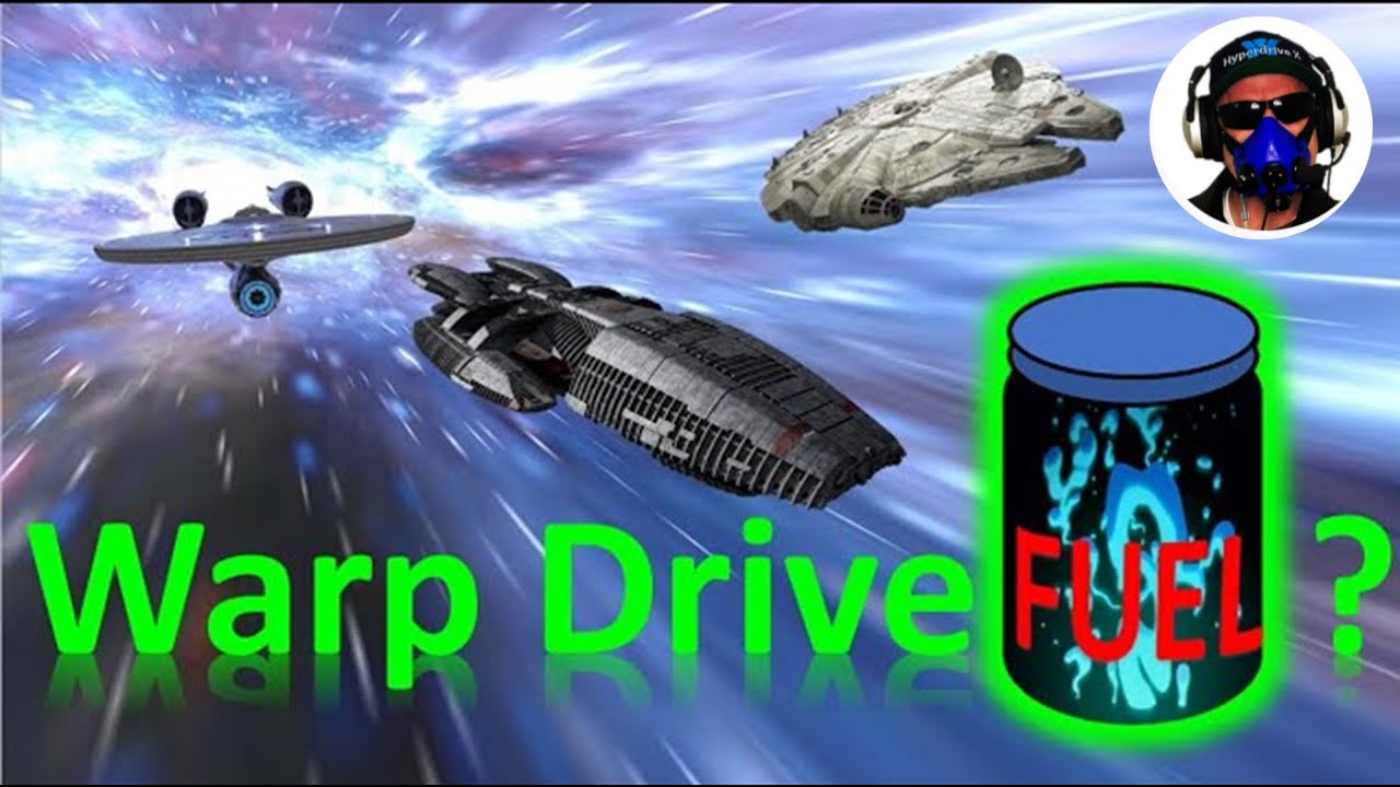 🛸 Lecture 5: How Much Fuel Does a Warp Drive Need? | HyperdriveX ...