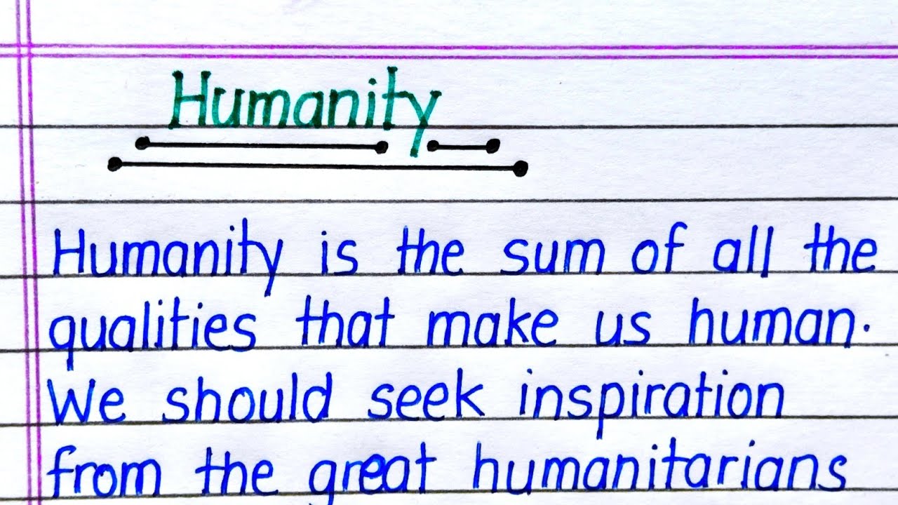 Humanity Essay in English || Essay on Humanity in English - YouTube