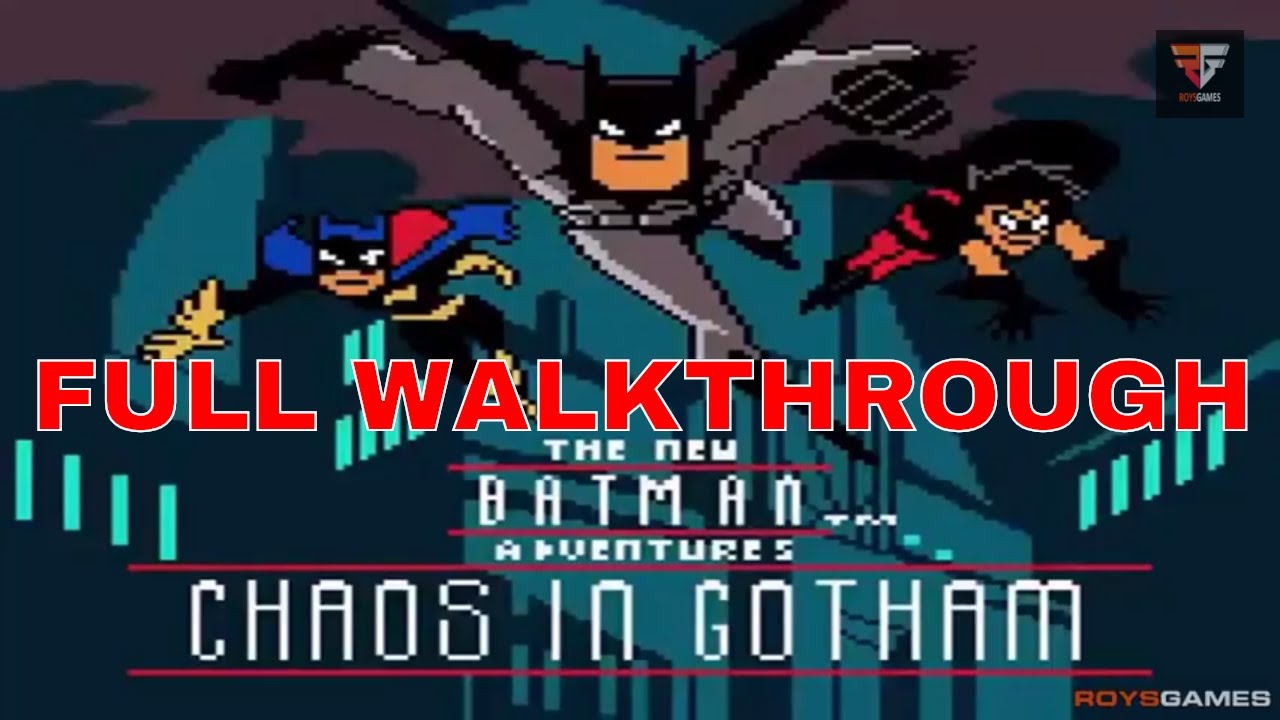 Batman: Chaos in Gotham Full Game Complete Walkthrough - YouTube