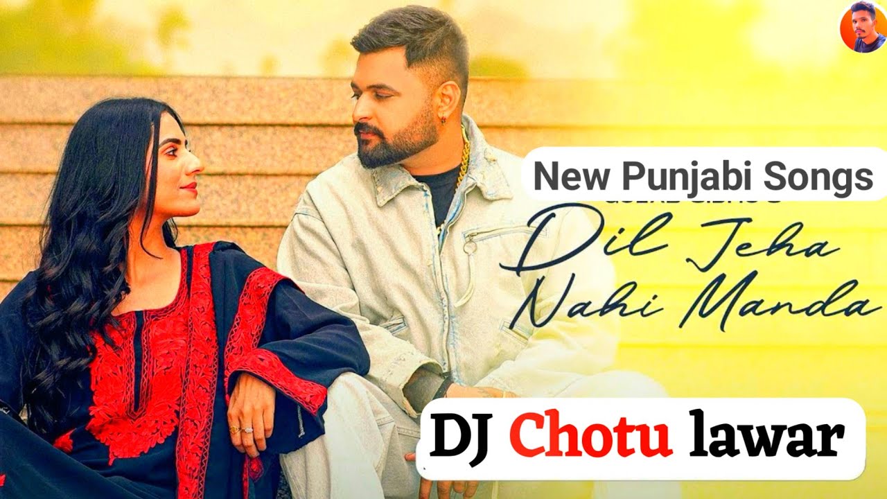 DJ Dil Jeha Nahi Manda Gulab Sidhu _ Diamond _ Kiran Brar New Punjabi ...