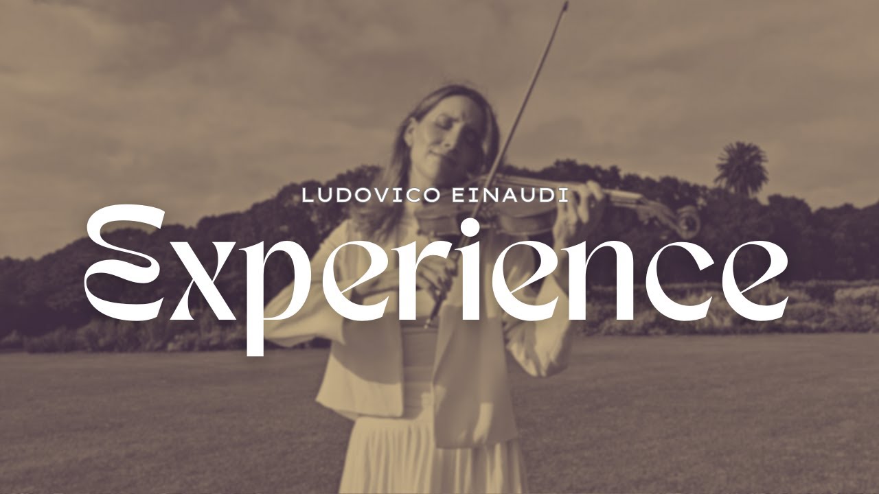 Experience - Ludovico Einaudi | Violin and Piano Cover - YouTube