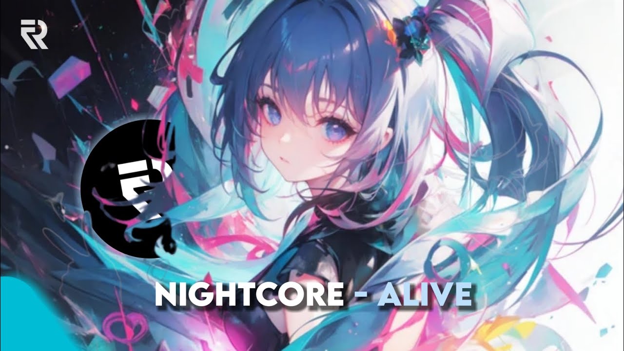 Nightcore Alive [Lyrics] - YouTube