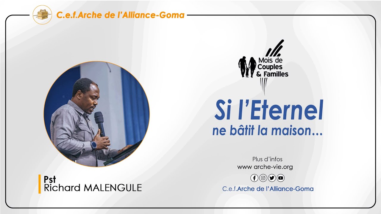 Pasteur Richard MALENGULE - Si l’Eternel ne bâtit la maison… - YouTube