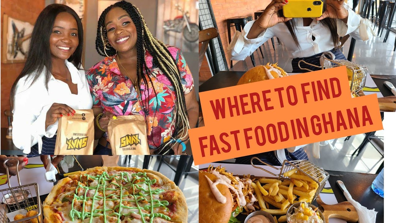 HOW TO GET AMERICAN FAST FOOD IN #GHANA | #ACCRA | #SNAX RESTAURANT # ...