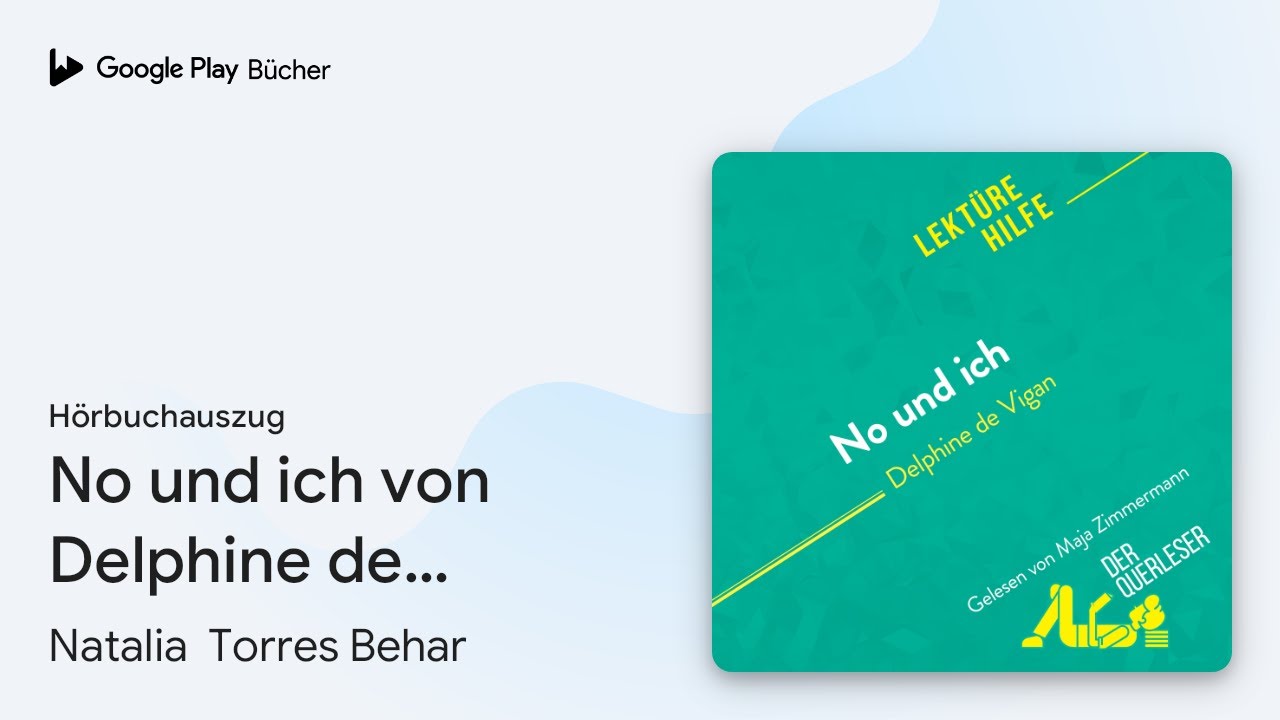 „No und ich von Delphine de Vigan…“ von Natalia Torres Behar ...