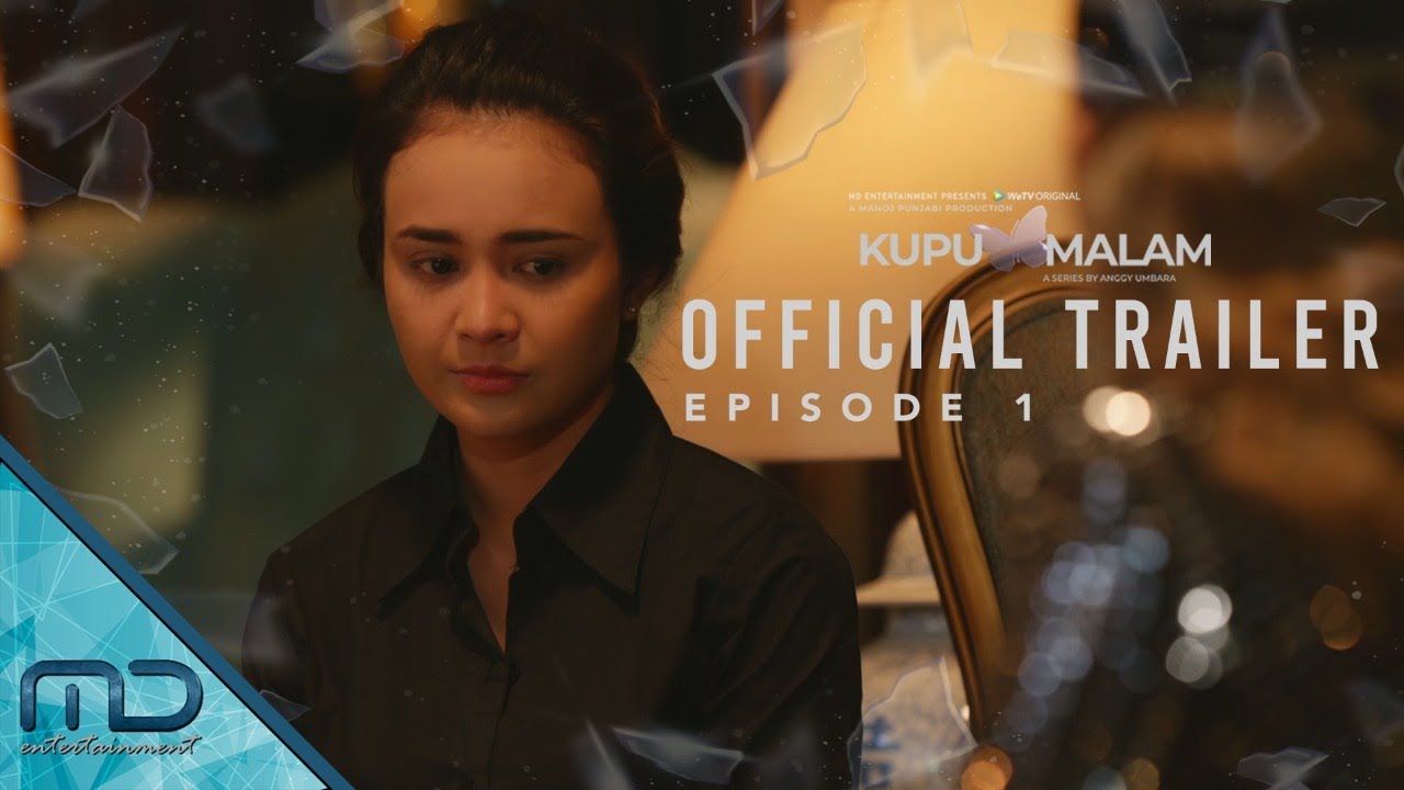 Kupu Malam - Official Trailer Episode 1 - YouTube