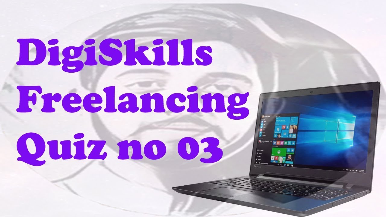 DIGISKILLS FREELANCING COURSE QUIZ NO 03 - YouTube