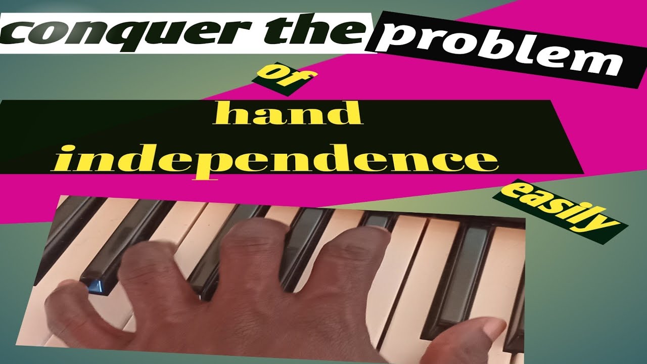 HAND INDEPENDENCE , BEGINNERS PIANO TUTORIAL - YouTube