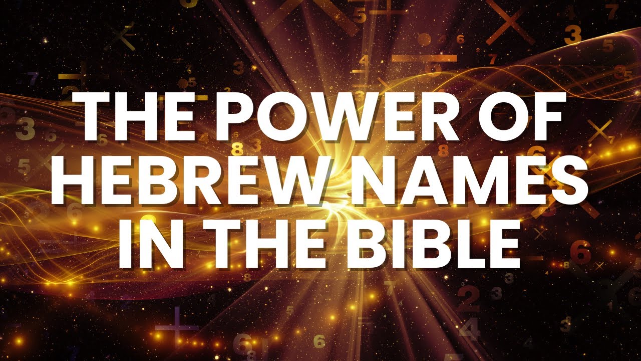 The Power of Hebrew Names in the Bible #divinetruths #spiritualgrowth # ...