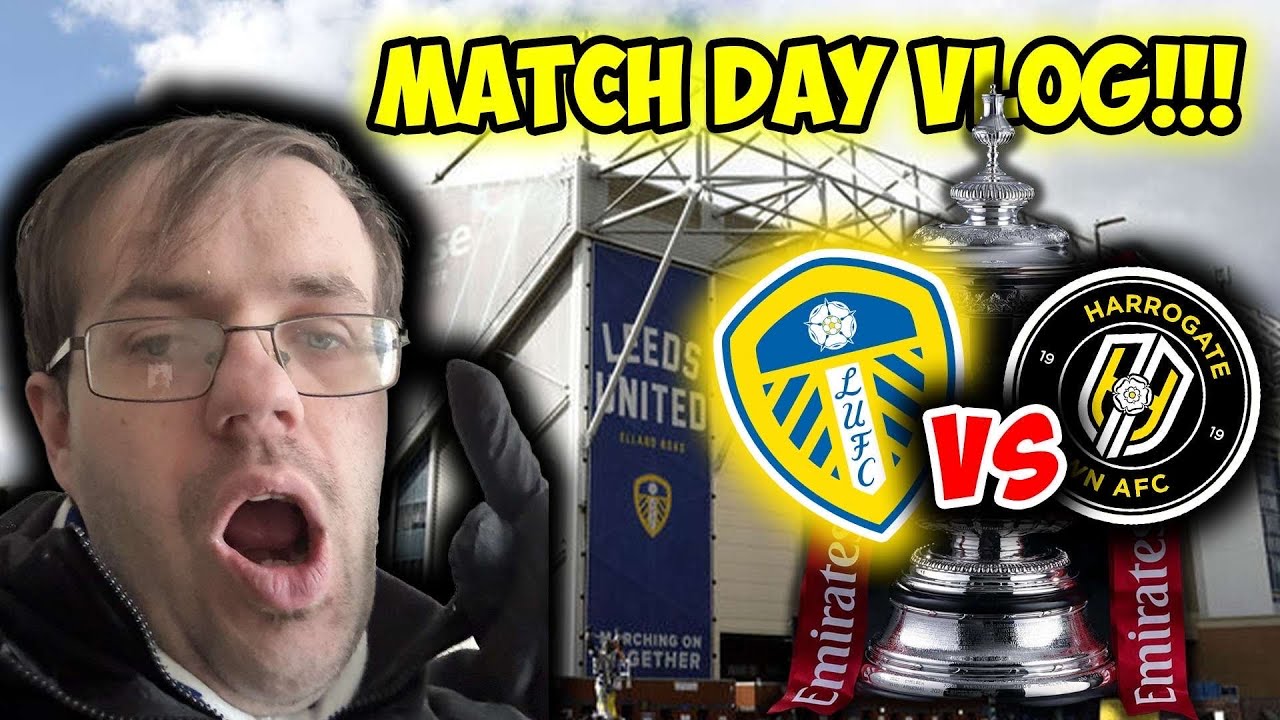 Leeds United vs Harrogate town vlog - YouTube