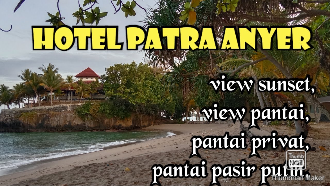 HOTEL PATRA COMFORT ANYER, //rekomendasi &review hotel di anyer, # ...