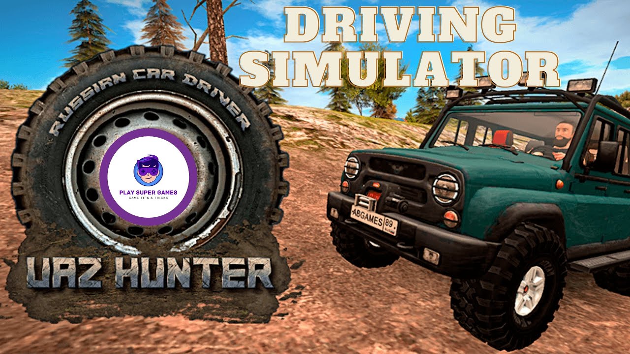 PASSING THE GAME Russian Car Driver UAZ HUNTER | DRIVING SIMULATOR ...