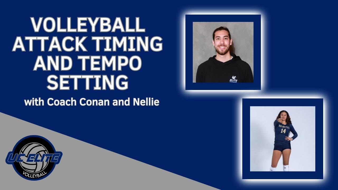UC ELITE: Volleyball Attack Timing + Tempo Setting - YouTube