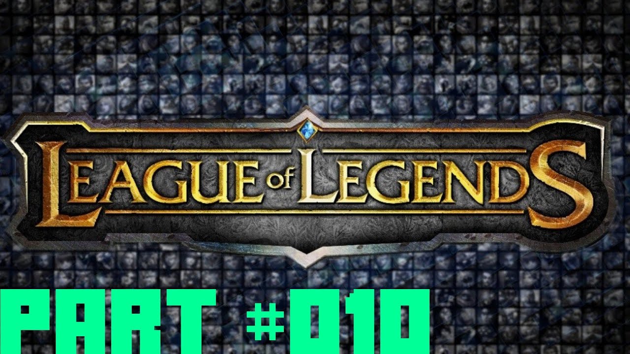 Let's Play League of Legends #010 5 vs 5 (Immer diese Hacker) - YouTube