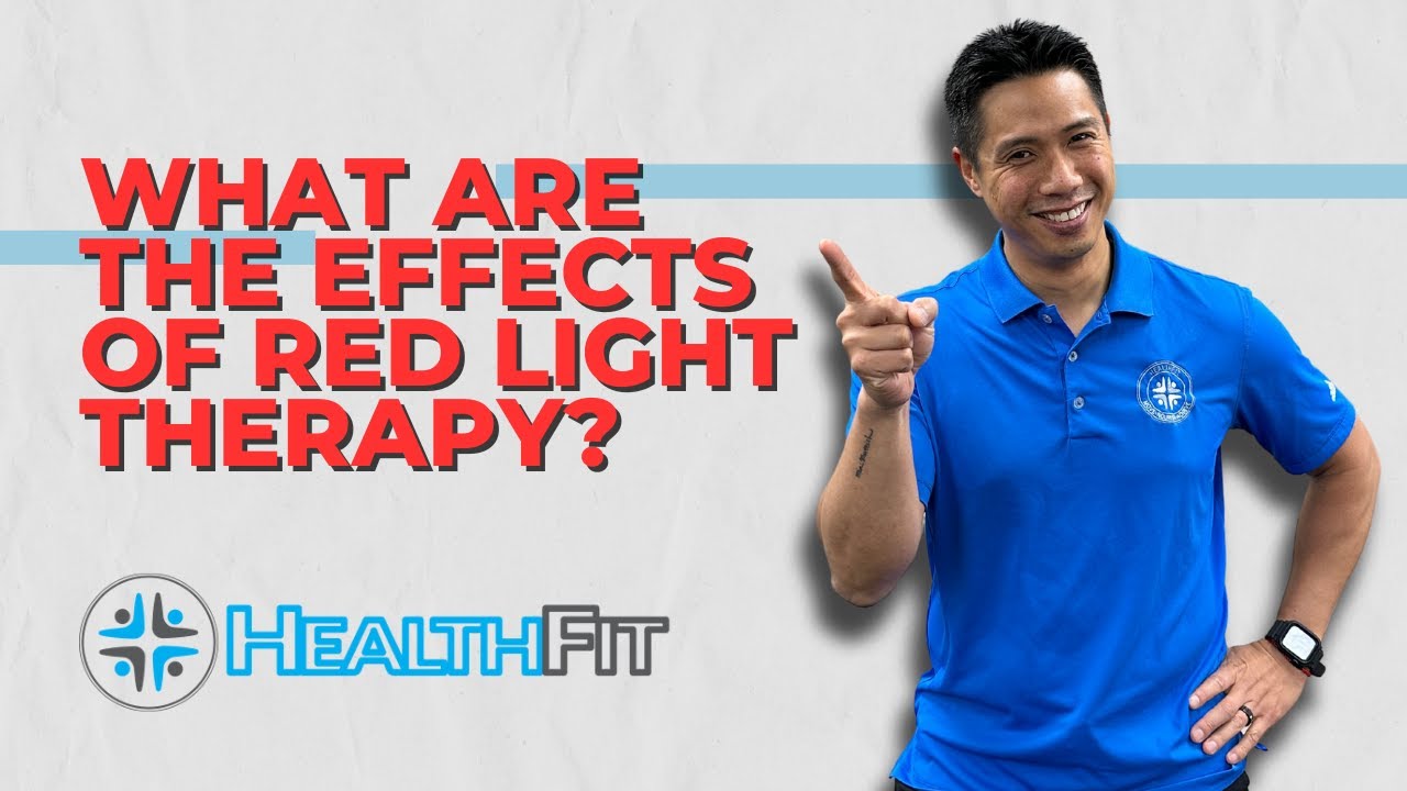 What Are The Effects Of Red Light Therapy? - HealthFit Physical Therapy ...