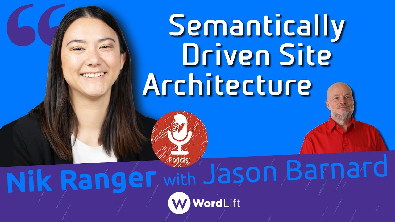 Kalicube Tuesdays with Nik Ranger and Jason Barnard: Semantically ...